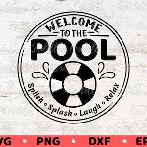 Welcome to the Pool Sign SVG, Pool Door Hanger Svg, Summer Welcome Sign ...