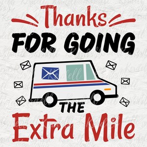 Thanks for Going the Extra Mile SVG, Delivery Driver Thank You Svg ...
