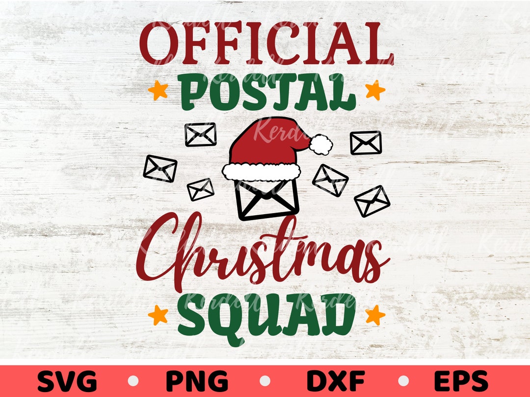 Official Postal Christmas Squad SVG, Christmas Postal Worker Svg, Santa ...