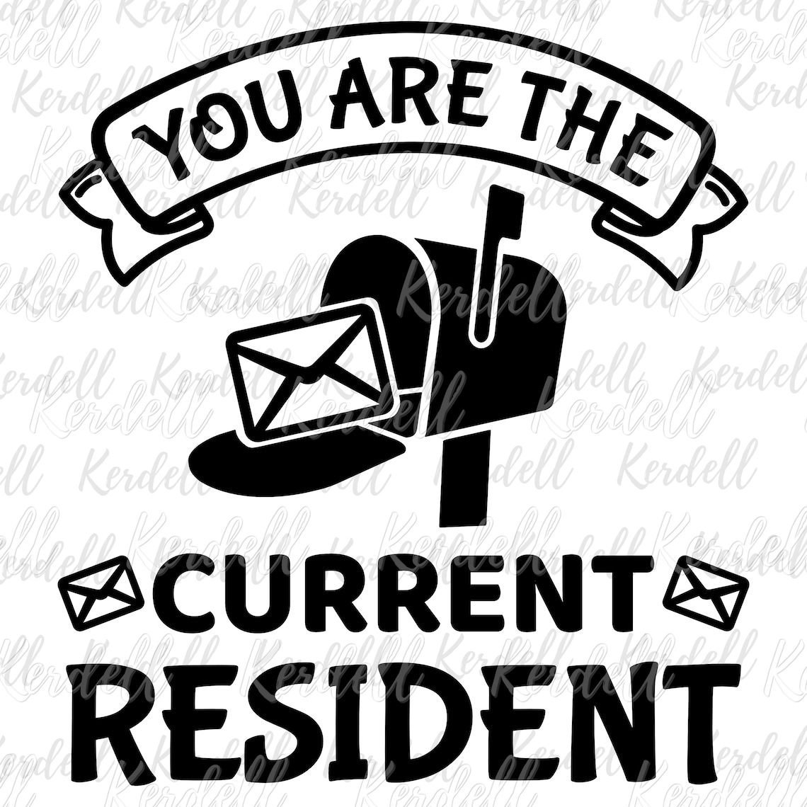 You Are the Current Resident SVG Funny Postal Worker Svg - Etsy