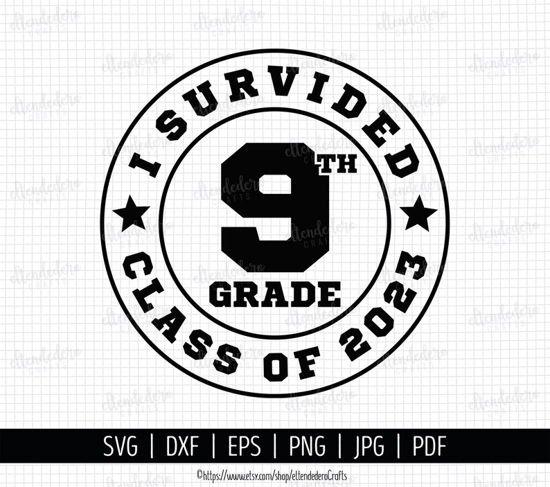 9th Grade Graduation SVG. I Survived Nineth Grade Shirt. 2023 - Etsy