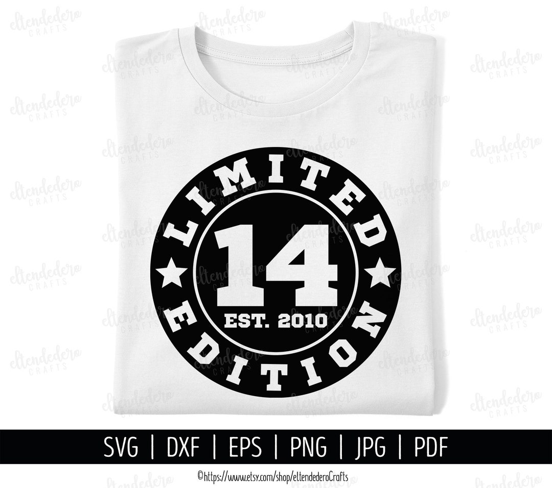 Fourteen Est 2010 SVG. 14th Birthday Shirt Vector for Cutting Machine ...