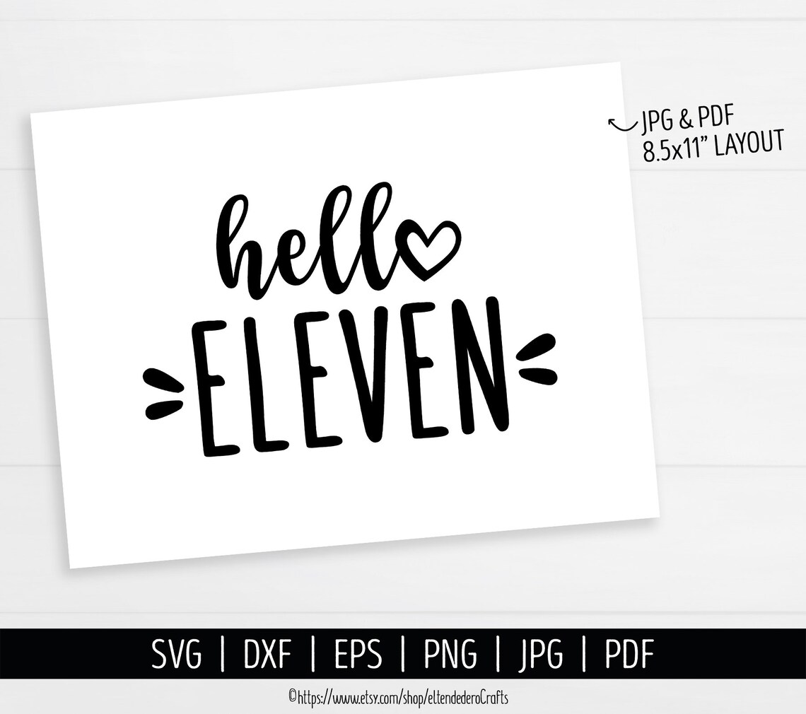 Hello Eleven SVG Cut File. 11th Birthday Shirt Vector for - Etsy
