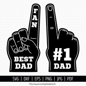 Number 1 Dad Fan Finger SVG. Father's Day Photo Props. Best Dad Foam ...