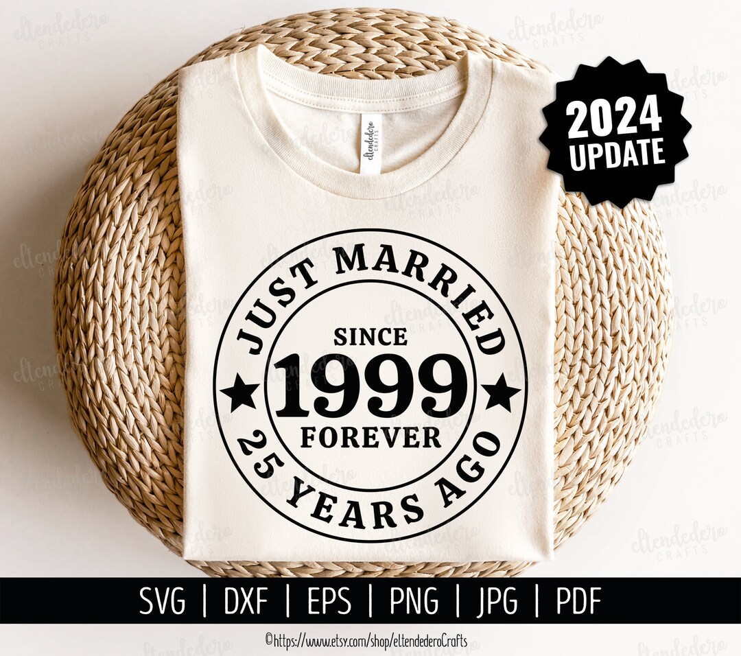 25th Anniversary SVG. Just Married 25 Years Ago Shirt Cutting Machine ...
