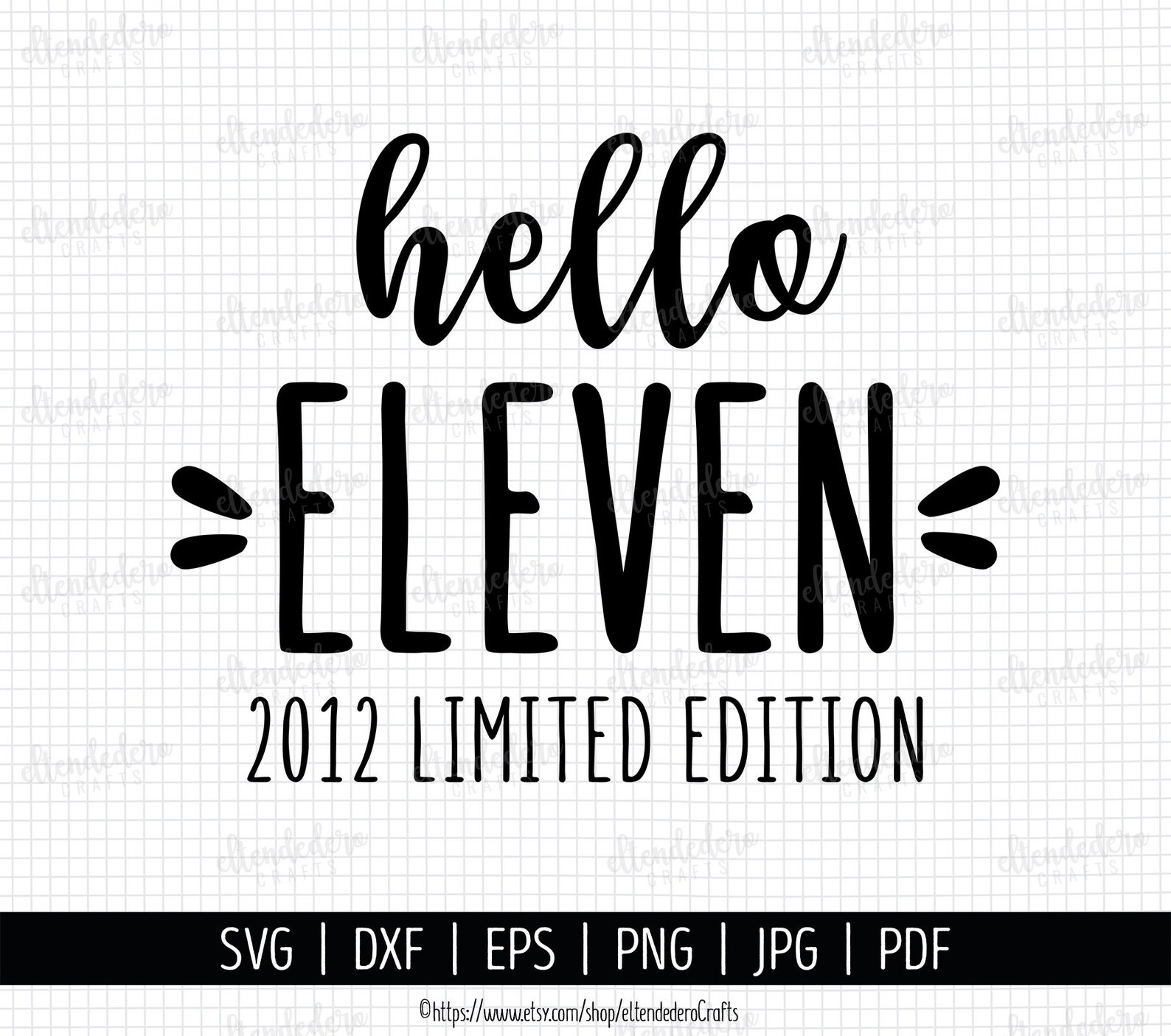 Hello Eleven SVG Cut File. 11th Birthday Shirt Vector for - Etsy