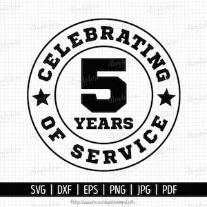5 Years of Service SVG. Work Anniversary Shirt Files Cutting Machine ...