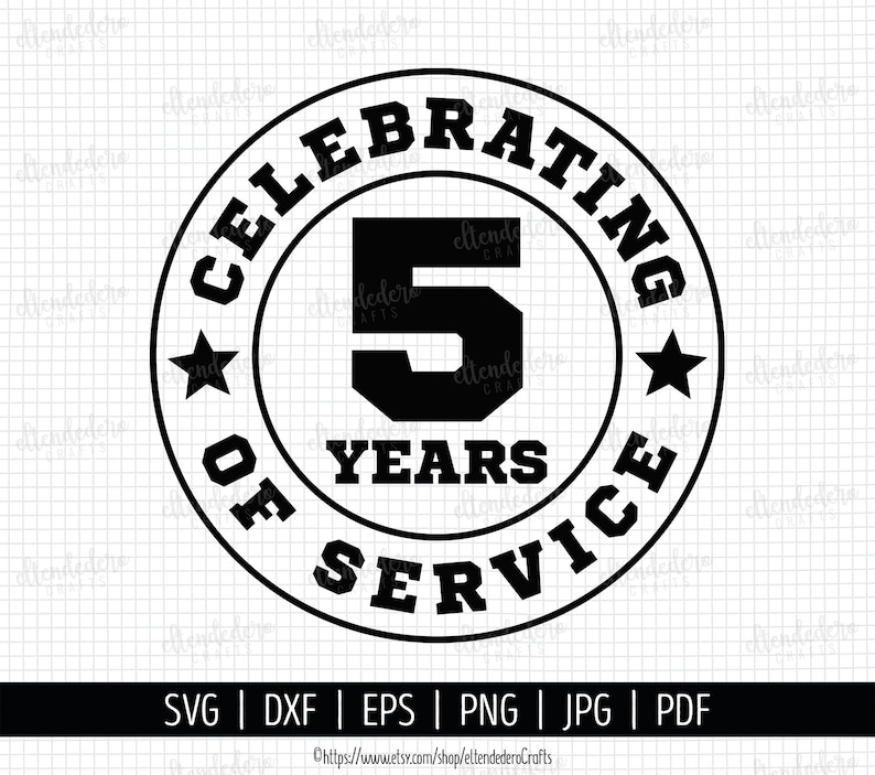 5 Years of Service SVG. Work Anniversary Shirt Files Cutting Machine ...