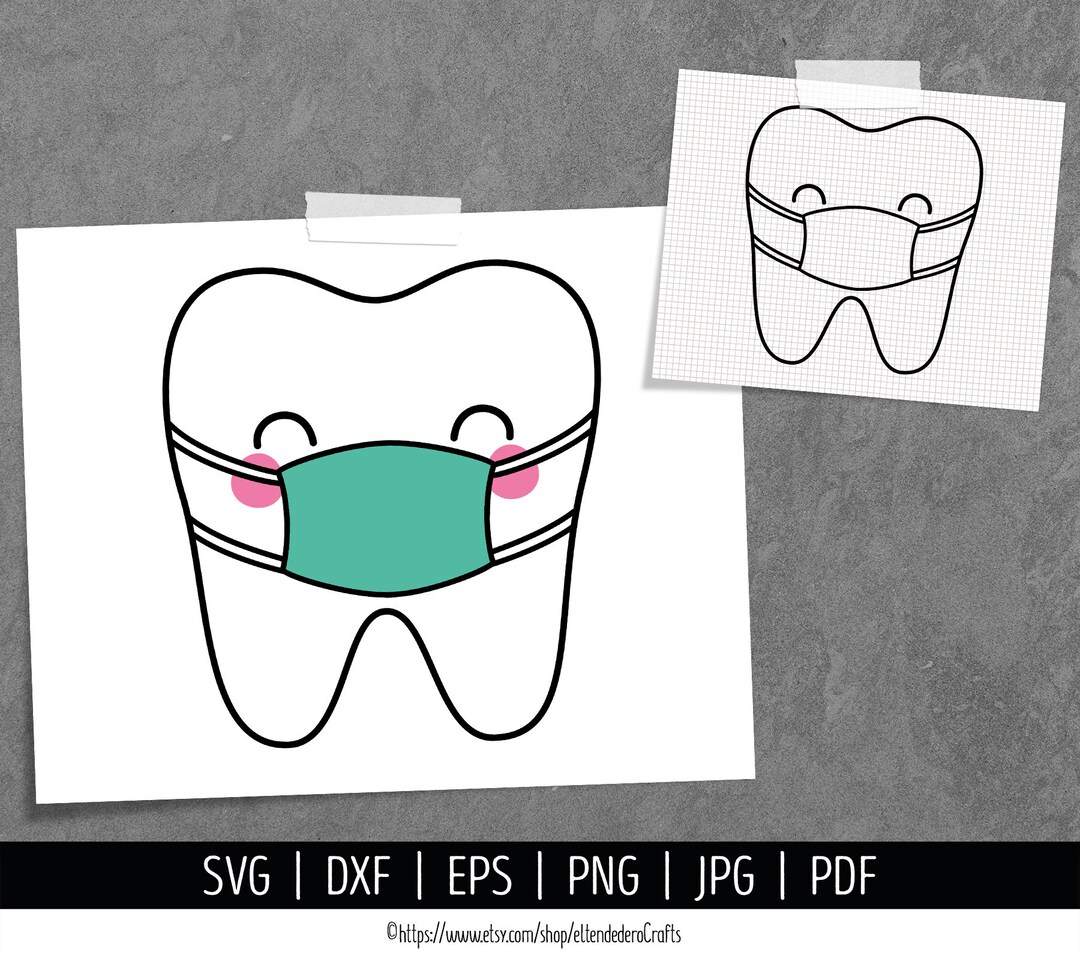Tooth With Mask SVG. Covid Cut Files. Vector Kids Dentist Clipart. Cute ...