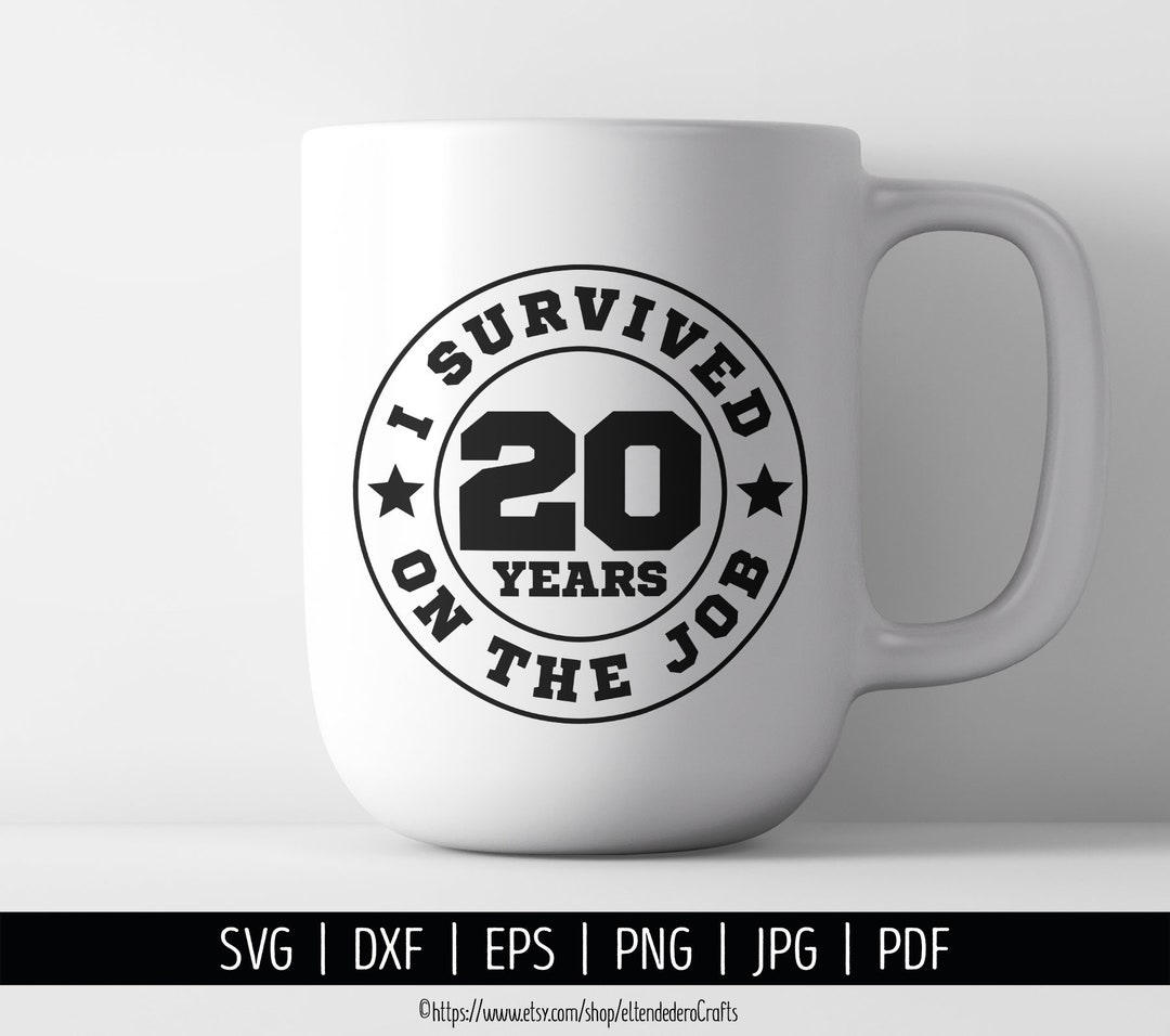 20 Years on the Job SVG. Work Anniversary Shirt Files Cutting Machine ...