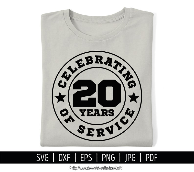20 Years of Service SVG. Work Anniversary Shirt Files Cutting - Etsy