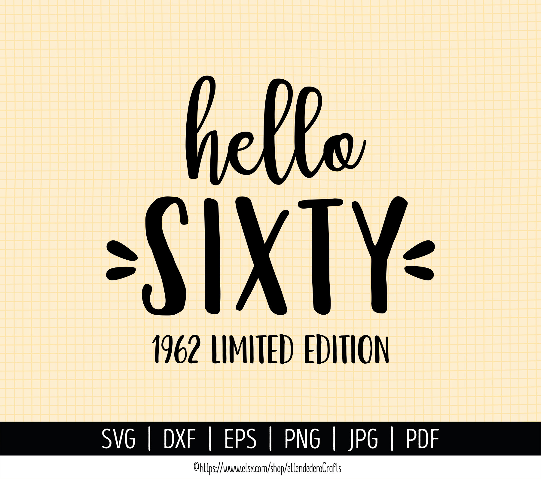 Hello Sixty SVG Cut Files. 60th Birthday Shirt Vector Cutting | Etsy