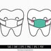 Tooth With Mask SVG. Covid Cut Files. Vector Kids Dentist Clipart. Cute ...