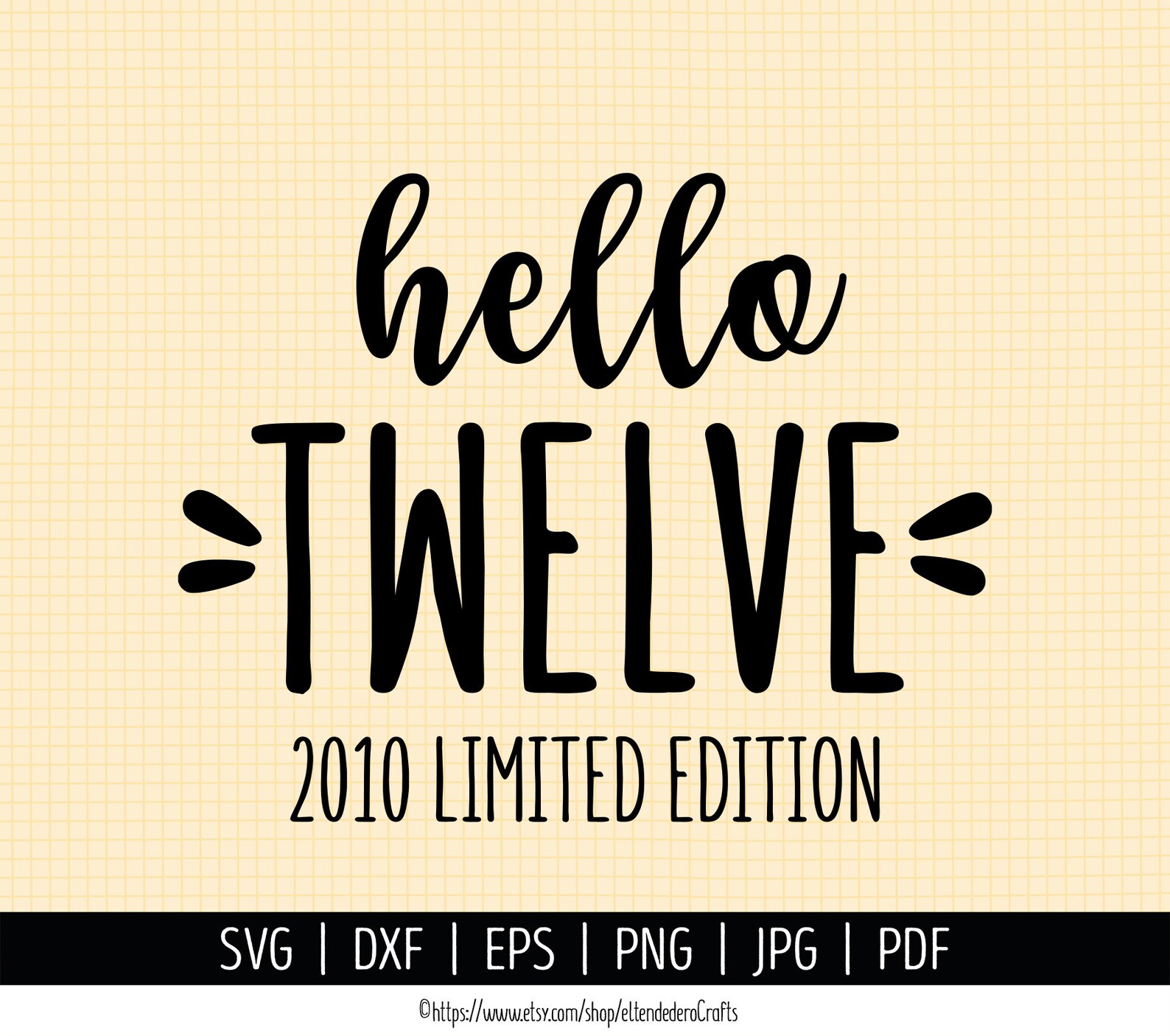 Hello Twelve SVG Cut File. 12th Birthday Shirt Vector for - Etsy