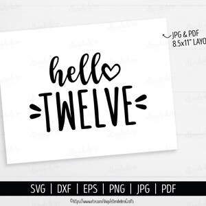 Hello Twelve SVG Cut File. 12th Birthday Shirt Vector for Cutting ...