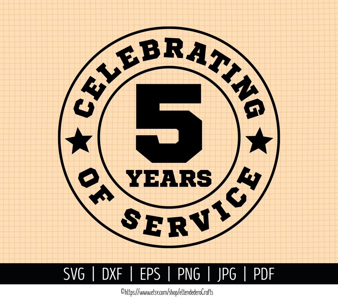 5 Years of Service SVG. Work Anniversary Shirt Files Cutting - Etsy