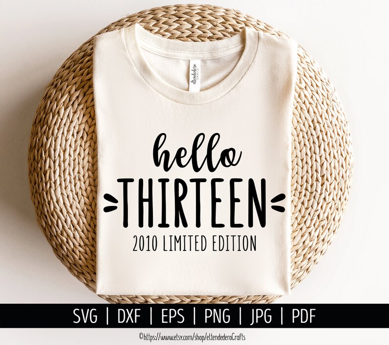 Hello Thirteen SVG Cut File. 13th Birthday Shirt Vector for - Etsy