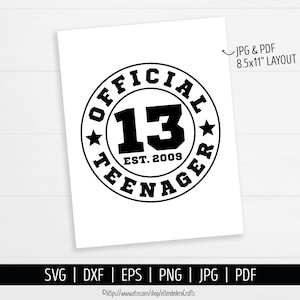 Thirteen Official Teenager SVG Cut File. 13th Birthday Shirt - Etsy