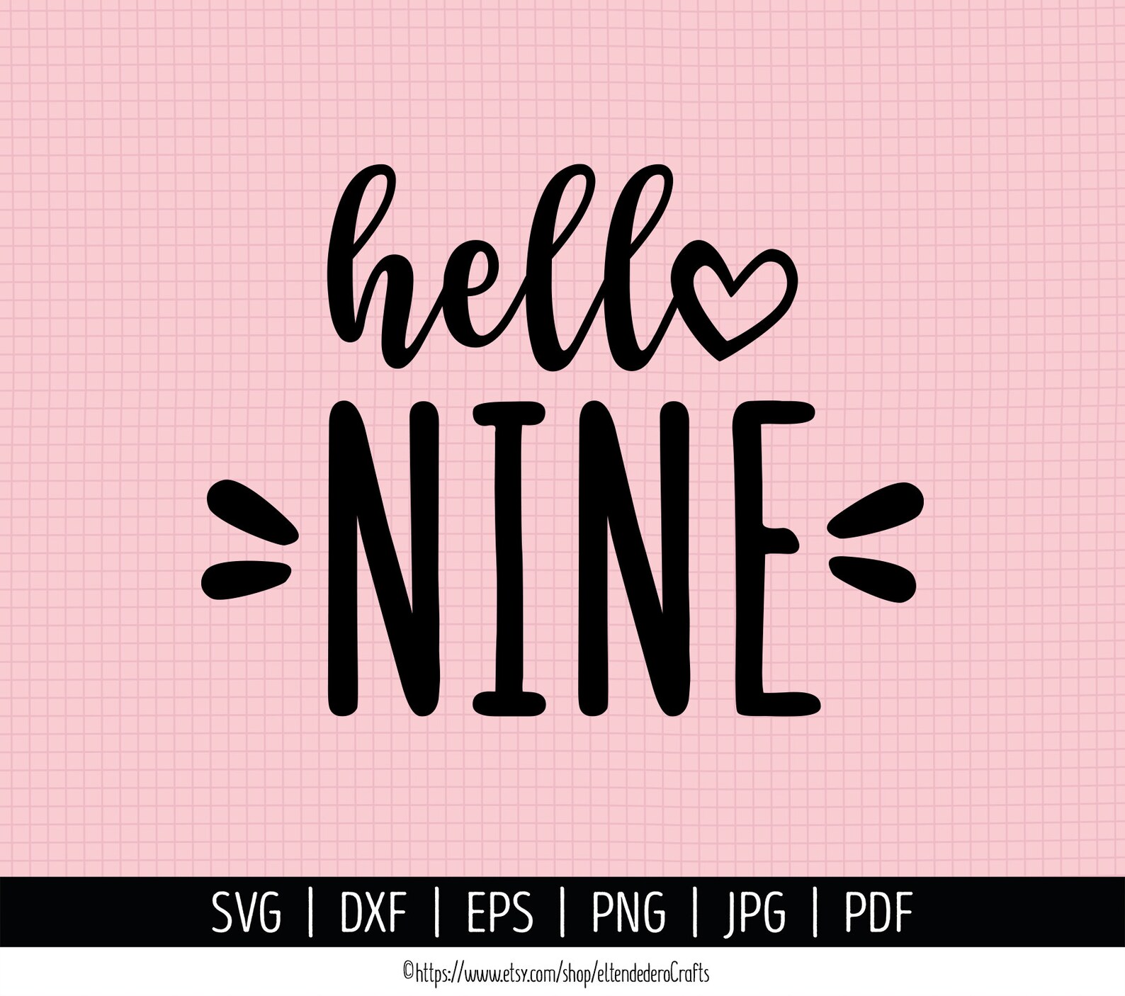 Hello Nine SVG Cut File. 9th Birthday Shirt Vector for Cutting - Etsy