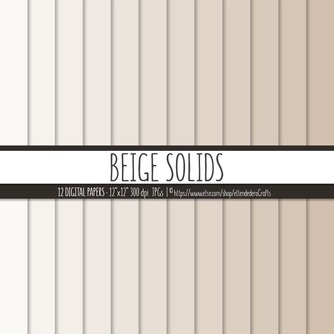 Beige Solids Digital Paper Set. Plain Beige Backgrounds. Monochrome ...