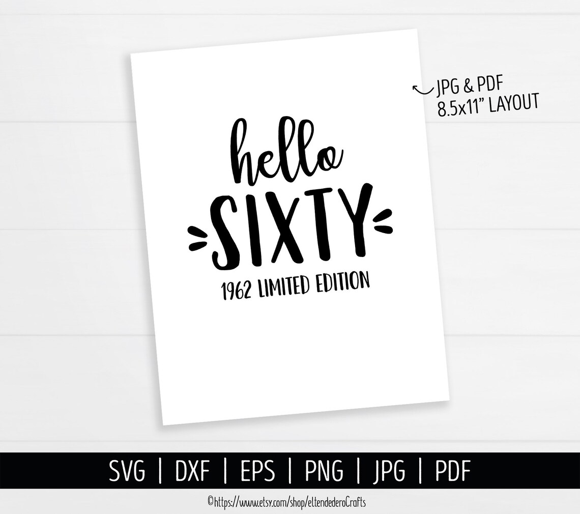 Hello Sixty SVG Cut Files. 60th Birthday Shirt Vector Cutting | Etsy