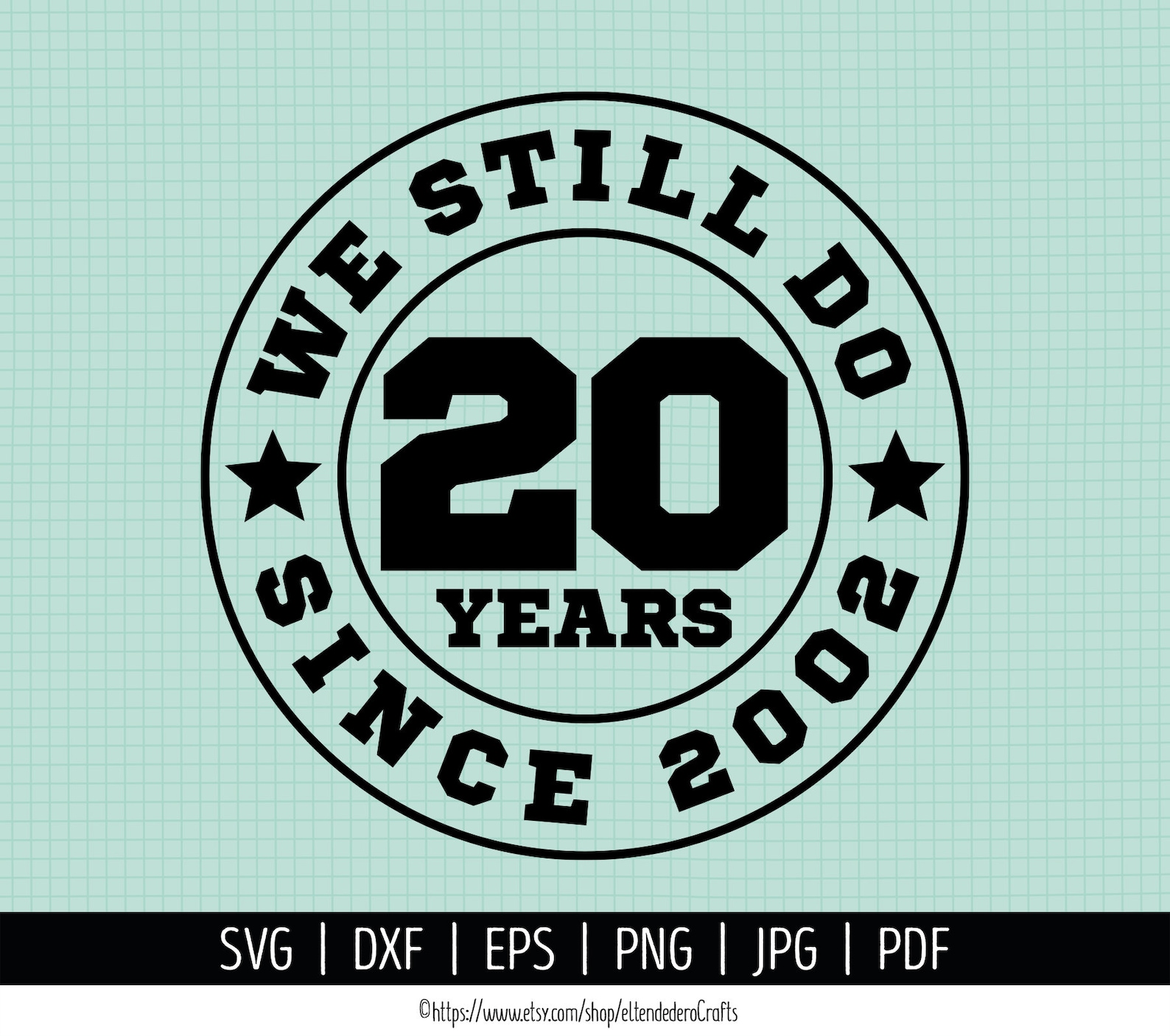 20th Anniversary SVG. We Still Do 20 Years Shirt Vector - Etsy