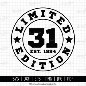 31st Birthday SVG. Thirty-one Est 1994 Shirt Vector for Cutting Machine ...