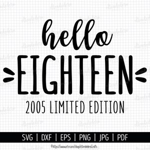 Hello Eighteen SVG Cut Files. 18th Birthday Shirt Vector - Etsy