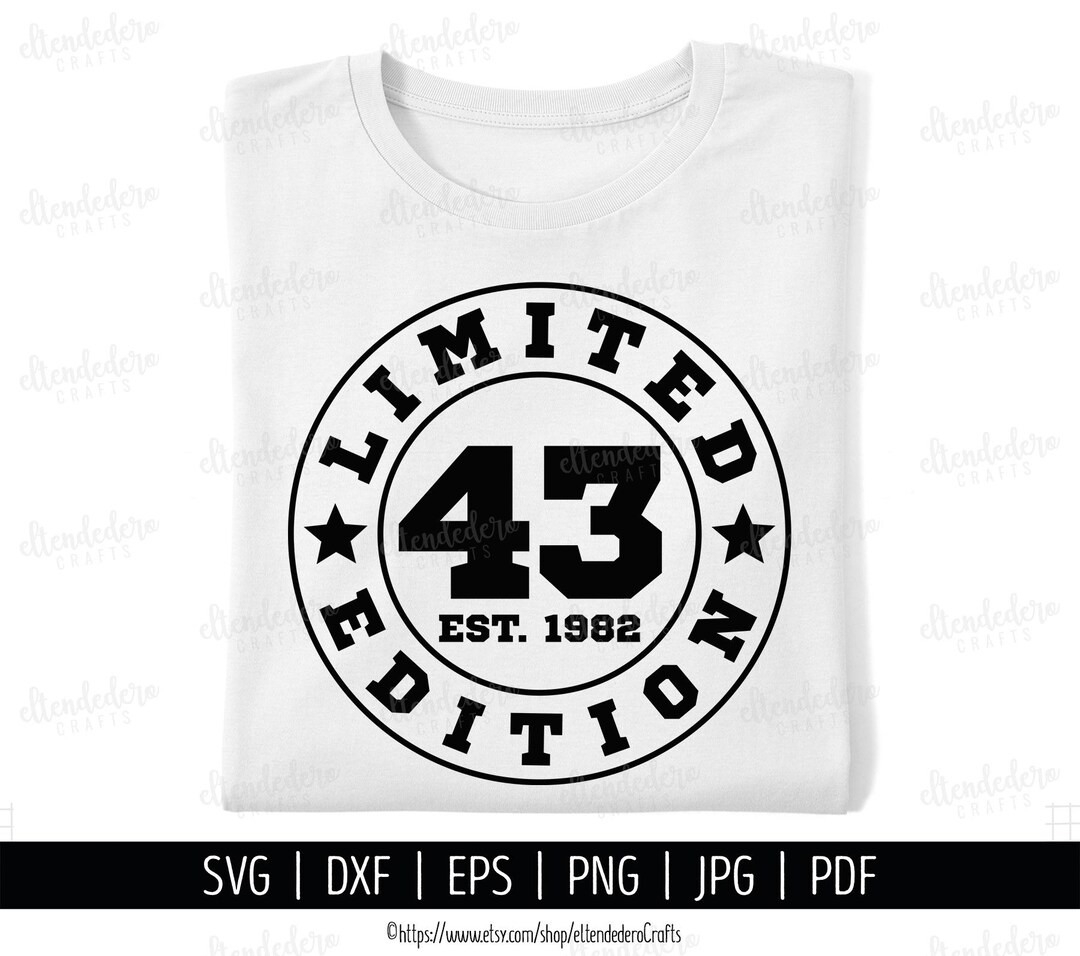 43rd Birthday SVG. Forty-three Est 1982 Shirt Vector for Cutting ...