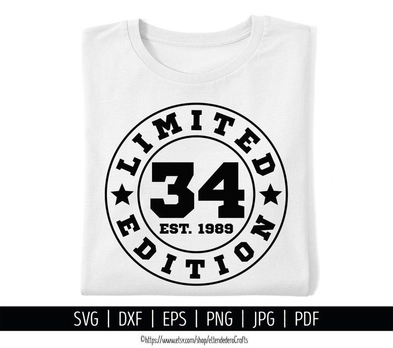 34th Birthday Svg Thirty Four Est 1989 Shirt Vector For Etsy