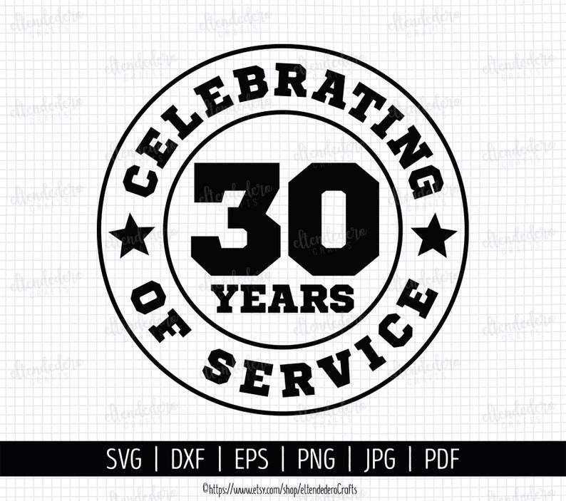 30 Years of Service SVG. Work Anniversary Shirt Files Cutting Machine ...