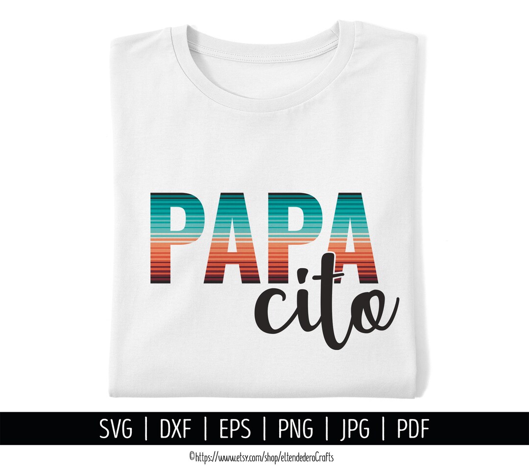 Papacito SVG. Papa Cito Cut Files. Spanish Mpadre PNG Clipart. - Etsy