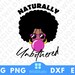 Naturally Unbothered SVG Pretty Afro Girl SVG Sister - Etsy