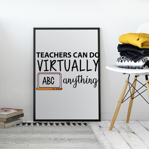 Teachers Can Do Virtually Anything SVG Home Teacher Instant Download ...