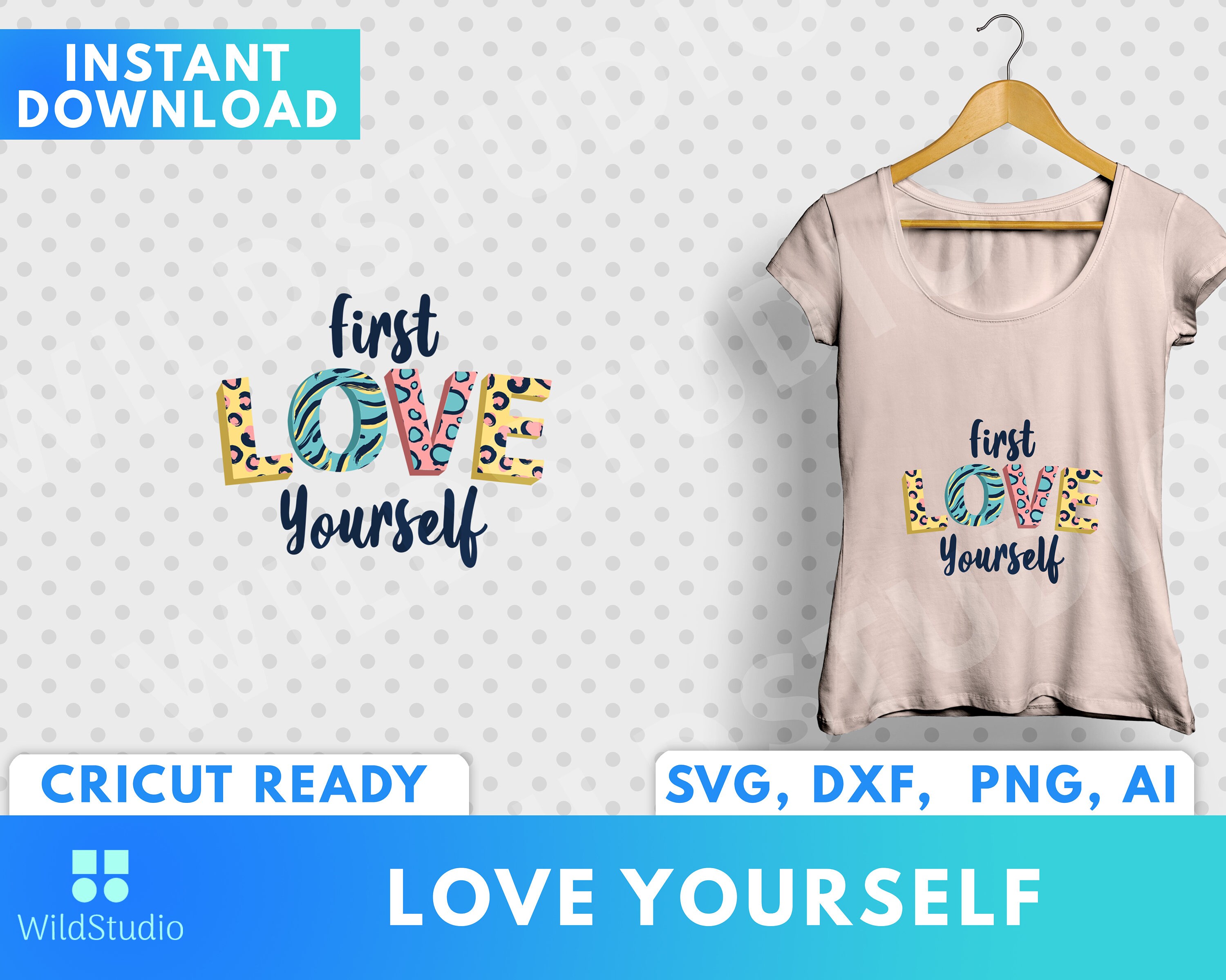 First LOVE Yourself SVG/PNG First Love Svg/png Cricut Silhouette Png ...