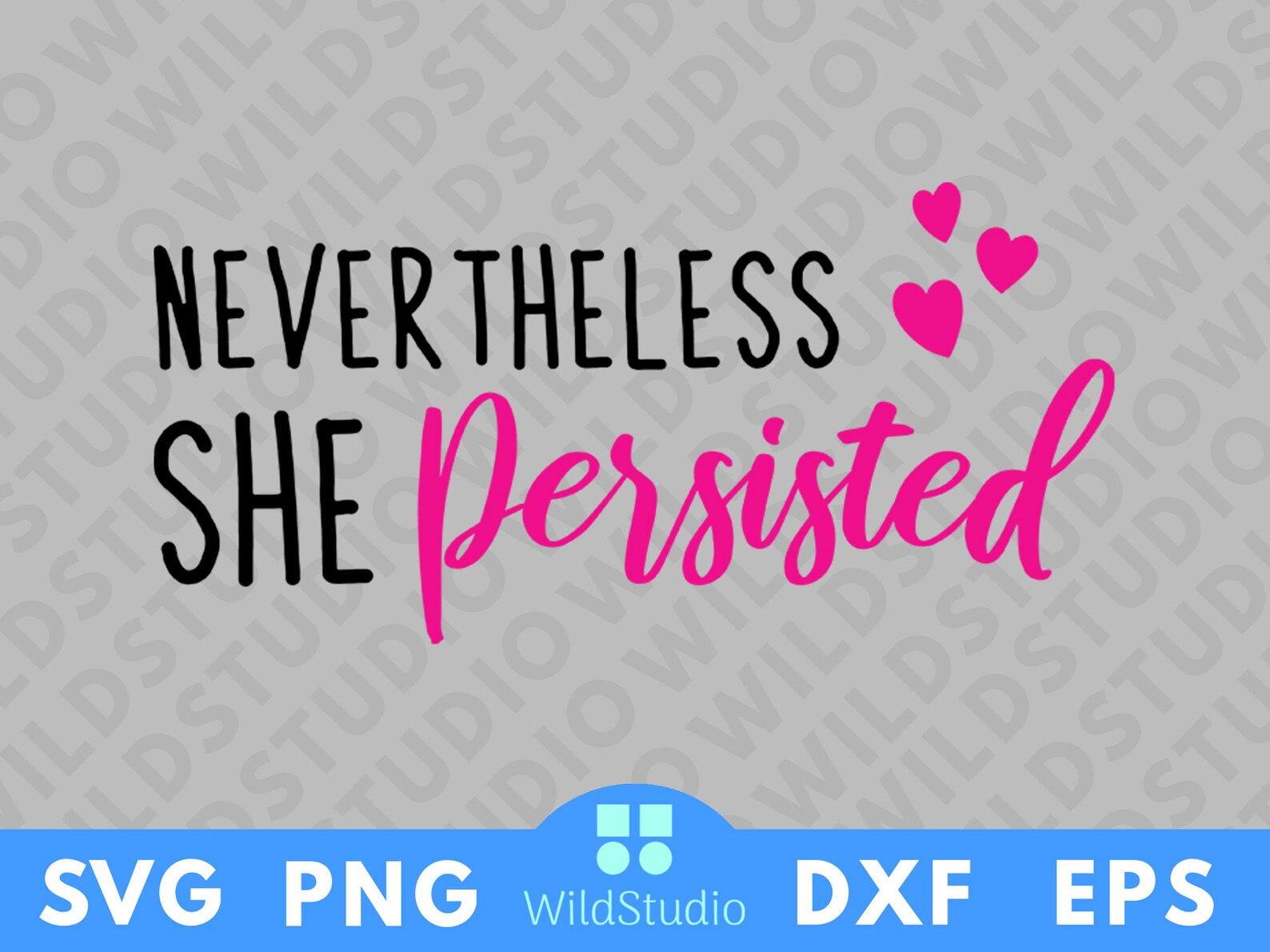 Never the Less She Persisted Svg Png Determination Svg Png Motivation ...