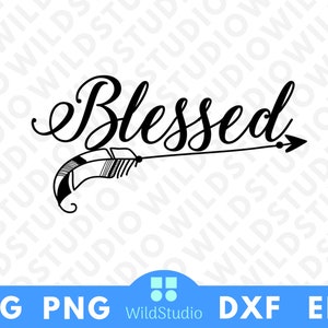 Blessed Arrow SVG/PNG Svg Eps Png Dxf Cricut / Silhouette Ready - Etsy