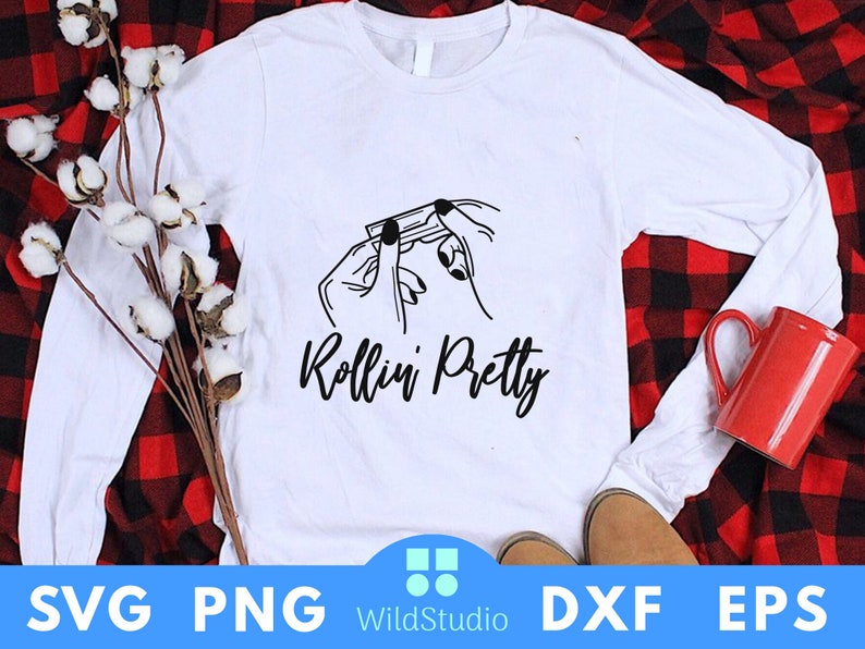 Rolling Pretty SVG/PNG / Smoker SVG/Png / Marijuana Svg/Png / | Etsy México