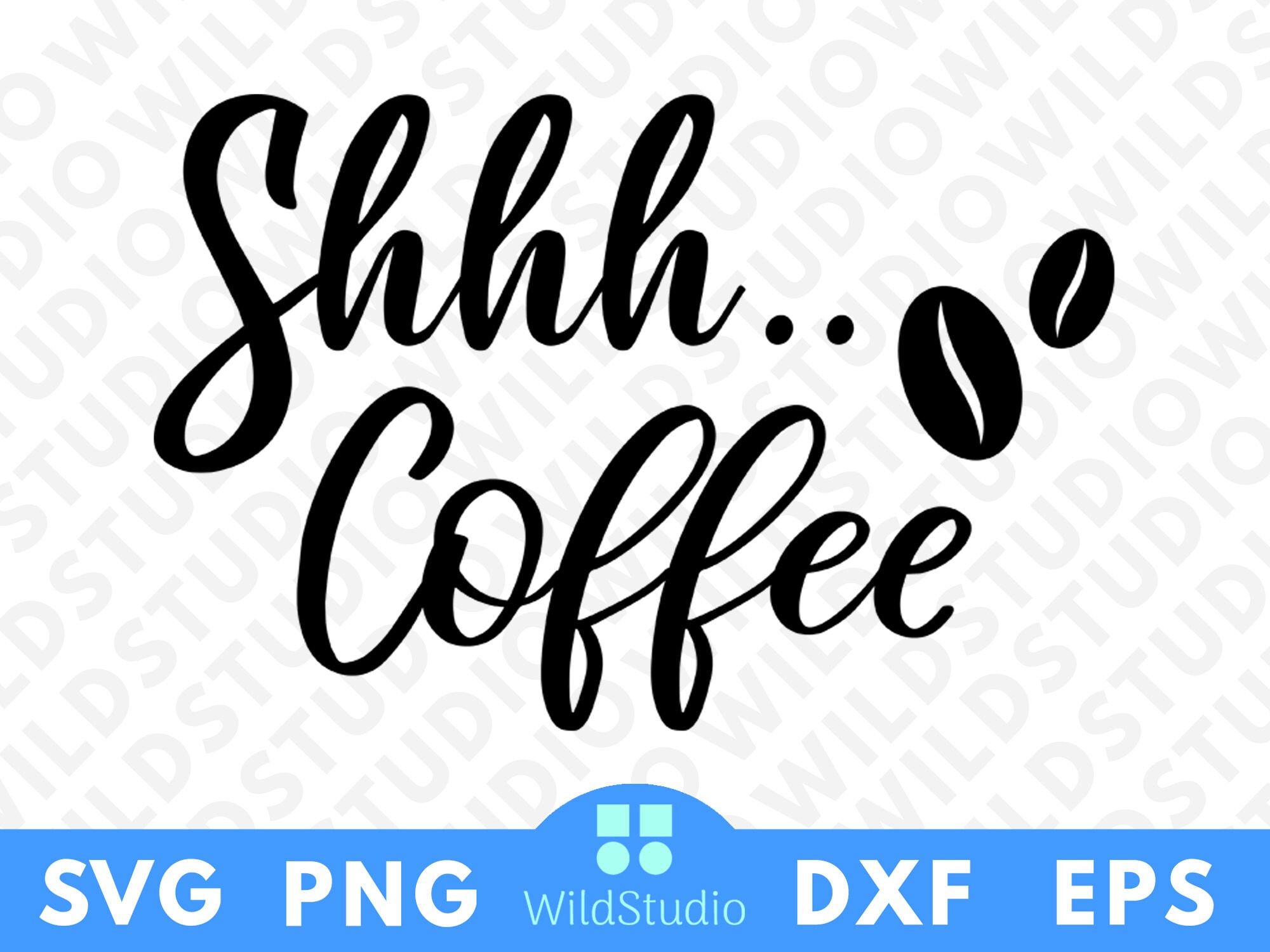Shhh... Coffee Svg Png Coffee Addict Svg Png Caffeine Svg | Etsy