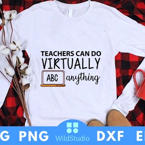 Teachers Can Do Virtually Anything SVG Home Teacher Instant Download ...