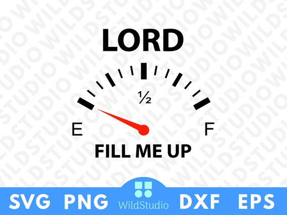 Lord Fill Me up SVG/PNG Lord God Svg/png Christian Svg | Etsy Australia