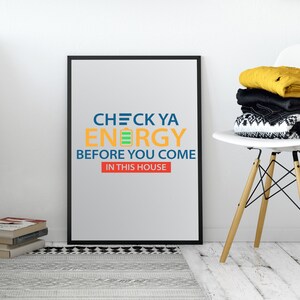 Check Ya Energy Before You Come in This House SVG Doormat - Etsy