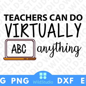 Teachers Can Do Virtually Anything SVG Home Teacher Instant Download ...