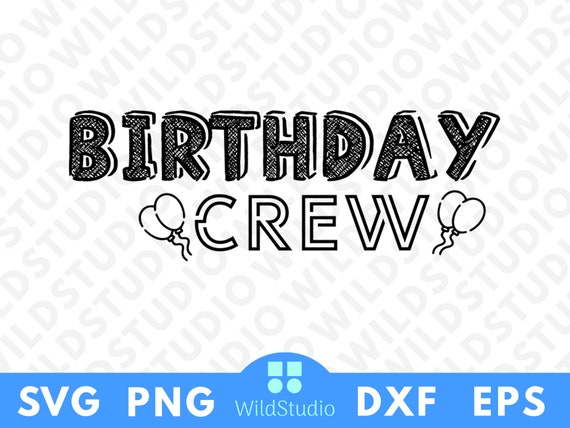 Geburtstag Crew Svg Png Party Crew Svg Png - Etsy Österreich
