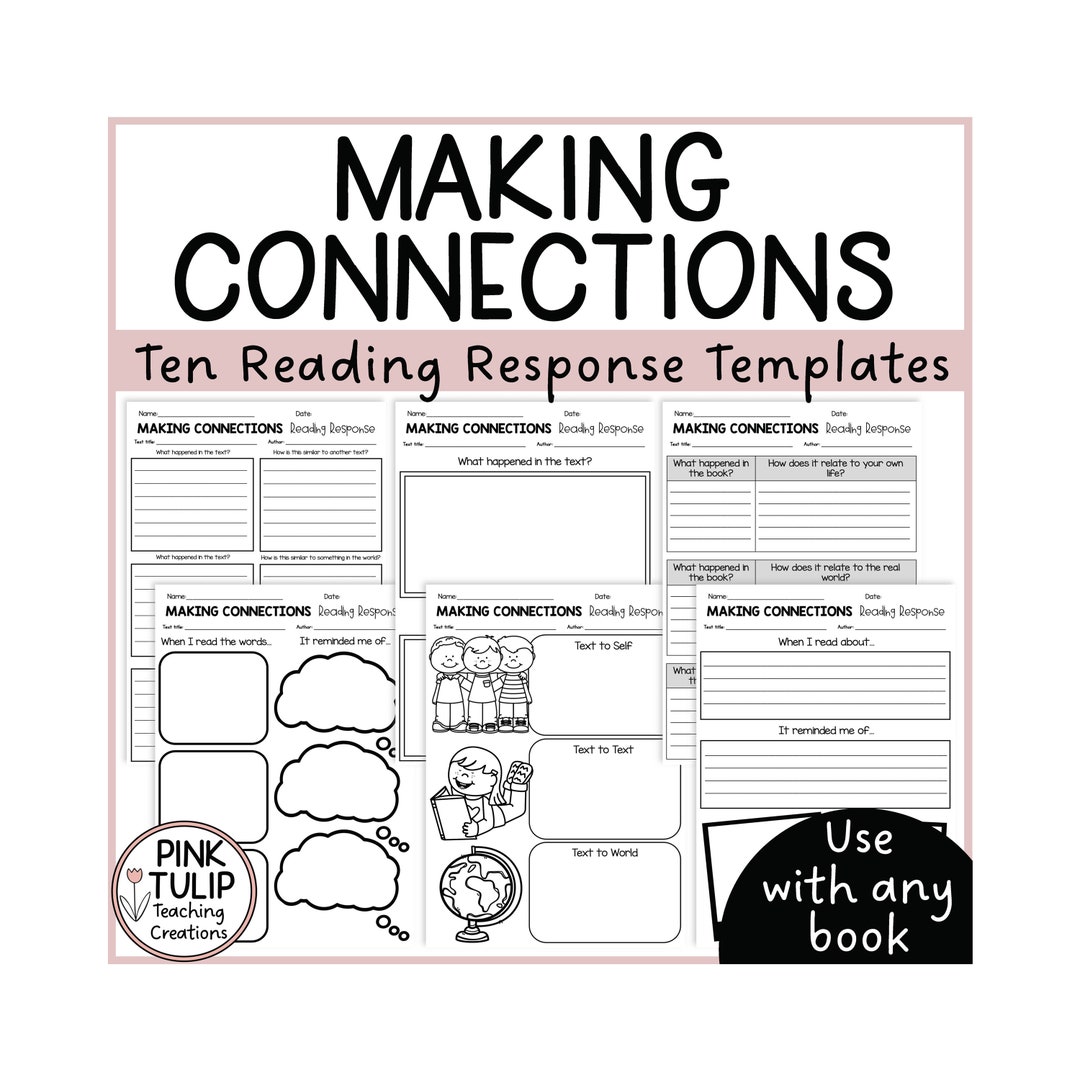 Making Connections (connecting) Reading Response Pack - Templates for ...