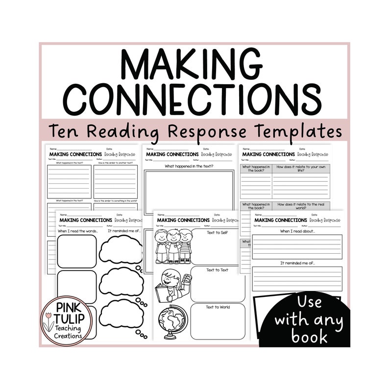 Making Connections (connecting) Reading Response Pack - Templates for ...