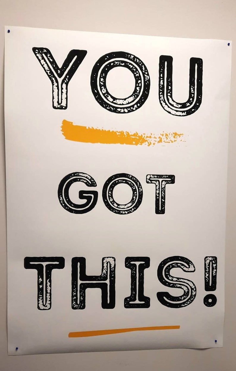 You Got This Motivational Poster Positive Art Gift Positive Wall Art ...