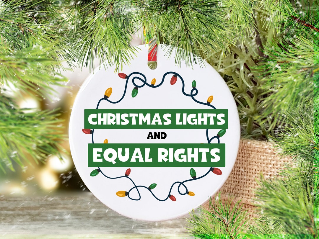 Christmas Lights and Equal Rights Christmas Bauble, Work Secret Santa ...