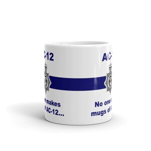 Ted Hastings Quote Mug of AC-12 Line of Duty Mug AC-12 AC12 AC 12 ...
