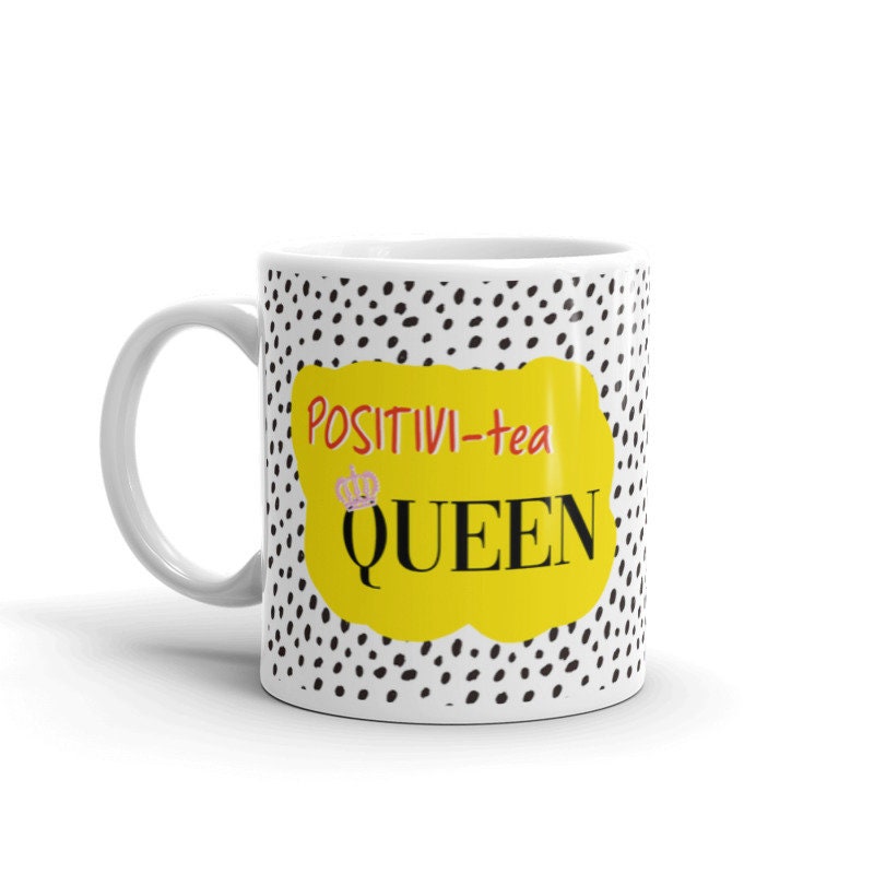 Positivity Queen Dalmatian Print Mug Funny Positive Message | Etsy